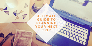 The Ultimate Guide To Planning Your Next Trip – Zo Around The World